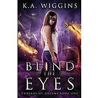 Blind the Eyes - Compare prices at PriceSpy NZ