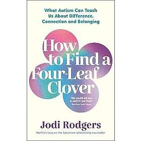 Jodi Rodgers: How to Find a Four-Leaf Clover, Från 161 kr