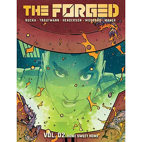 Greg Rucka, Eric Trautmann, Mike Henderson: The Forged Volume 2: Home Sweet - Sammenlign priser ...