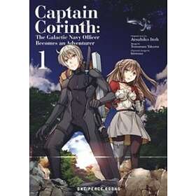 Atsuhiko Itoh: Captain Corinth Volume 1: The Galactic Navy Officer ...