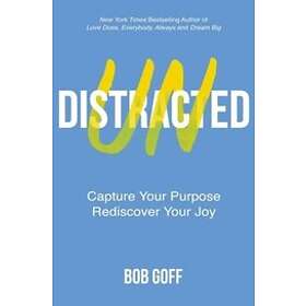 Bob Goff: Undistracted, Från 163 kr