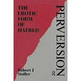 Robert J Stoller: Perversion - Sammenlign priser hos Prisjakt