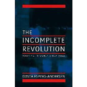 G Esping-Andersen: The Incomplete Revolution Adapting Welfare States to ...