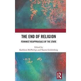 Kathleen McPhillips, Naomi Goldenberg: The End of Religion, Från 2048 kr