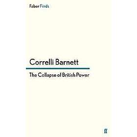 Correlli Barnett: The Collapse of British Power, Från 303 kr