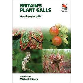 Britain`s Plant Galls – A Photographic Guide, Från 239 kr