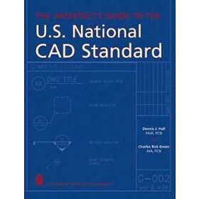 The Architect's Guide to the U.S. National CAD Standard, Från 1164 kr