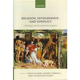 Steve Clarke: Religion, Intolerance, and Conflict, Från 838 kr